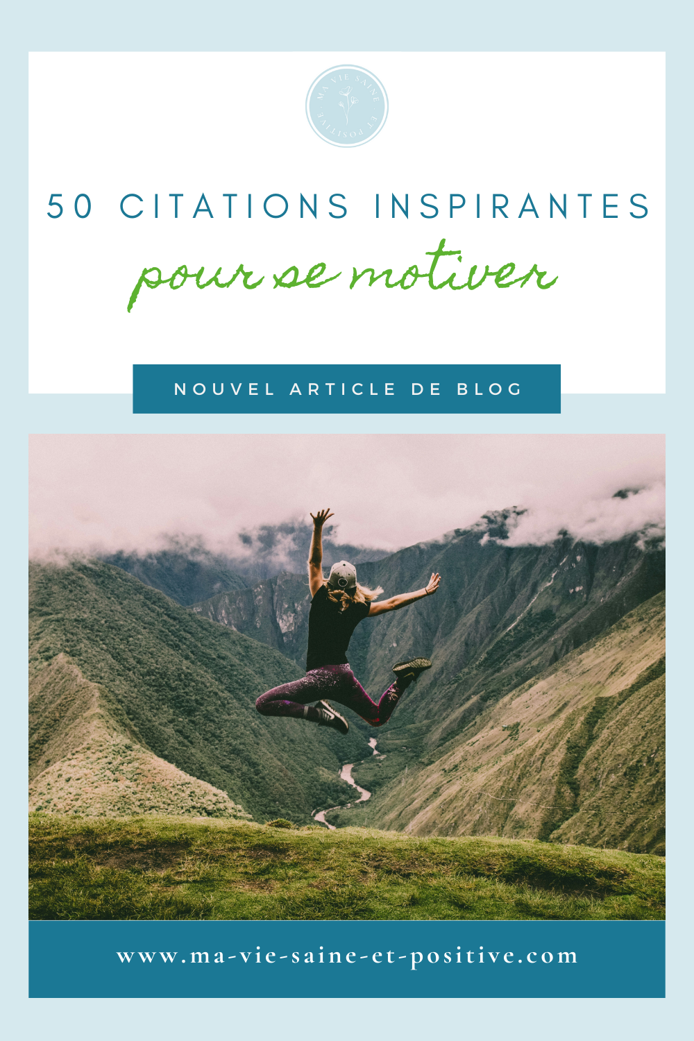 50 citations inspirantes pour se motiver - Ma vie saine et positive
