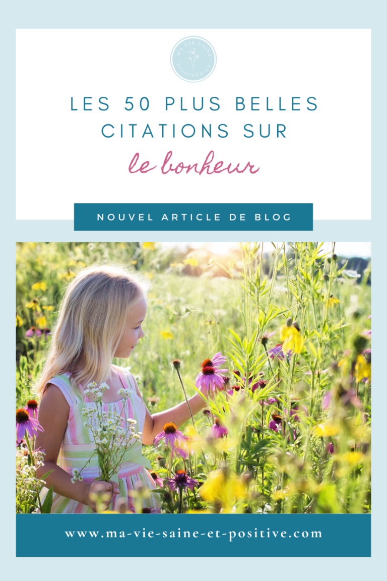 Les 50 plus belles citations sur le bonheur - Ma vie saine et positive