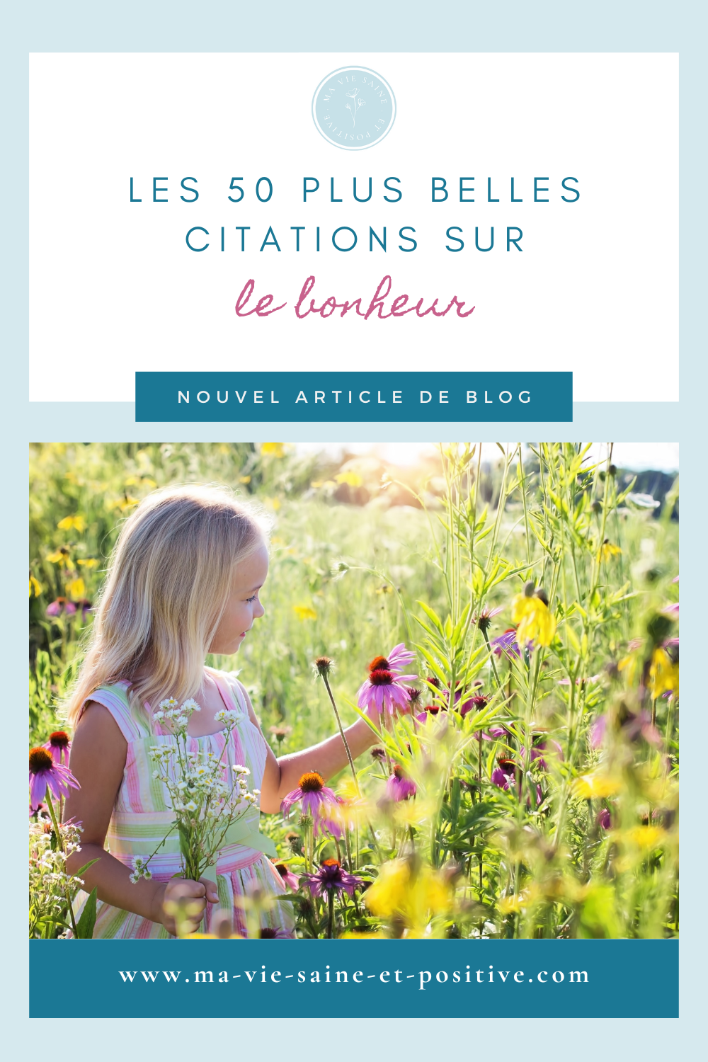 Les 50 plus belles citations sur le bonheur - Ma vie saine et positive